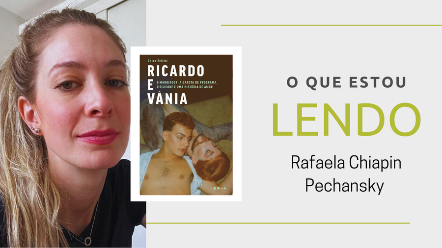 O que estou lendo: Rafaela Pechansky | PublishNews